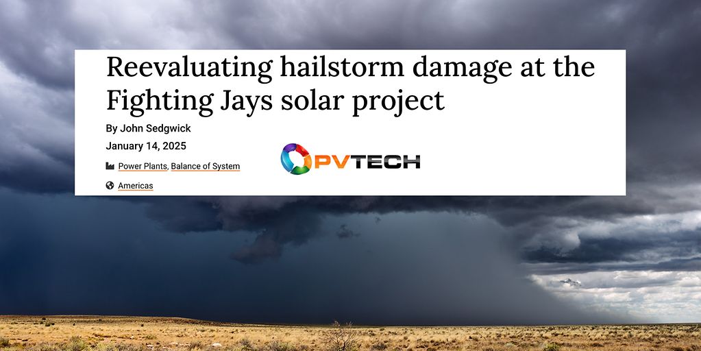 Reevaluating hailstorm damage at the Fighting Jays solar project